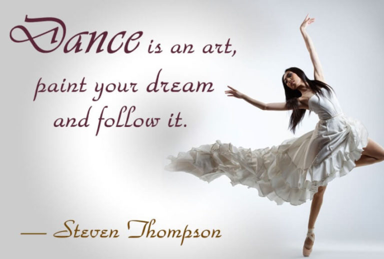 40 Best Inspirational Dance Quotes 2022 - Quotes Yard